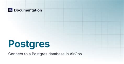 Postgres Documentation