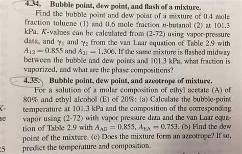Solved Find The Bubble Point And Dew Point Of A Mixture Of