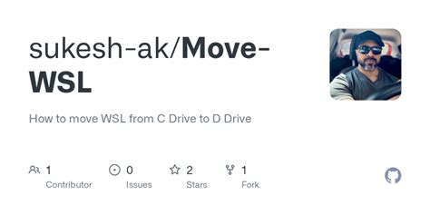 Github Sukesh Akmove Wsl How To Move Wsl From C Drive To D Drive