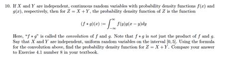Solved If X And Y Are Independent Continuous Random Chegg