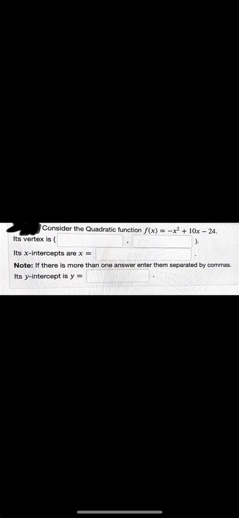Solved Consider The Quadratic Function Fx X210x 24its