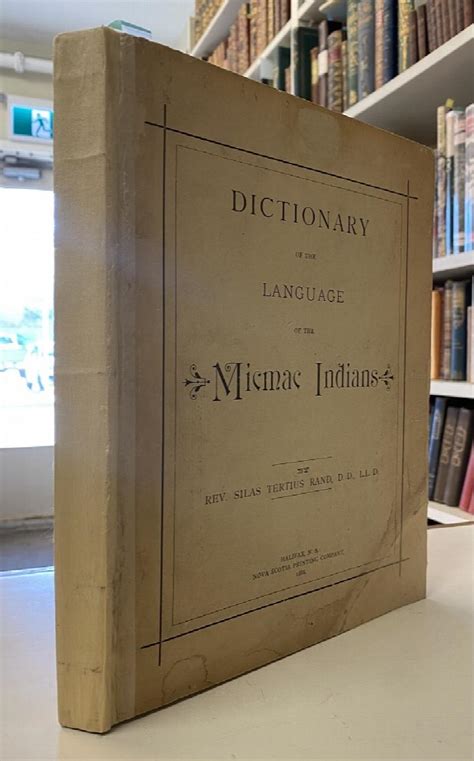 Dictionary Of The Language Of The Micmac Indians Who Reside In Nova