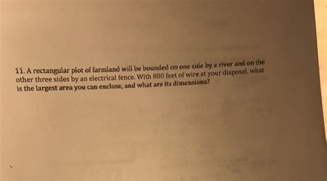 solved 11 a rectangular plot of farmland will be bounded on