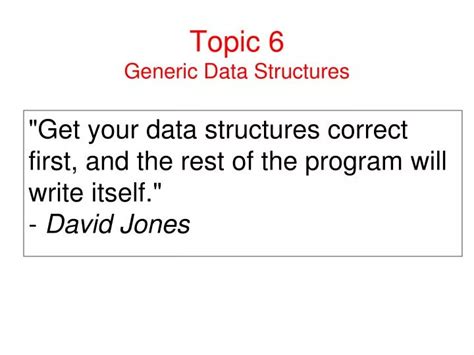 Ppt Topic 6 Generic Data Structures Powerpoint Presentation Free Download Id4500474