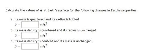 Solved Calculate The Values Of G At Earth S Surface For The Chegg