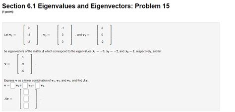Solved Section 61 Eigenvalues And Eigenvectors Problem 15