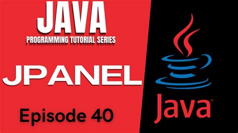 java tutorial 40 jpanel jframe borderlayout gridlayout