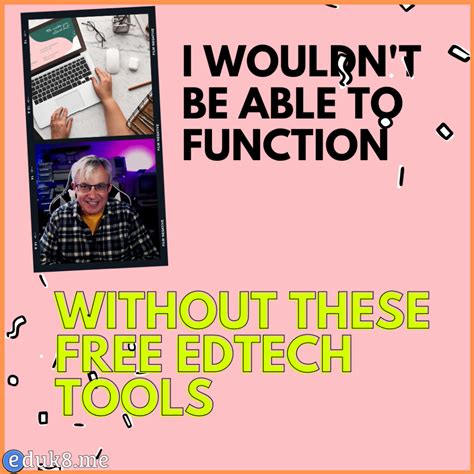 My Free Favorite Teacher Tech Tools For YouTube Eduk Me