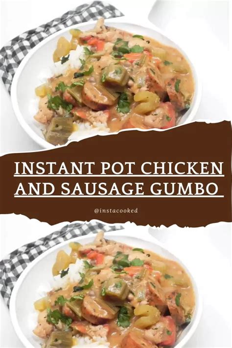 Instant Pot Chicken And Sausage Gumbo Quick Flavorful