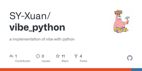 Github Sy Xuanvibepython A Implementation Of Vibe With Python