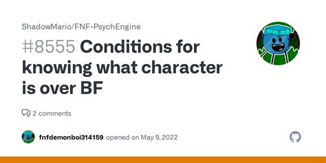 Conditions For Knowing What Character Is Over Bf · Issue 8555 · Shadowmariofnf Psychengine