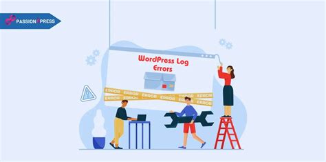 How To Overcome WordPress Log Errors Passion8Press Managed WordPress Services