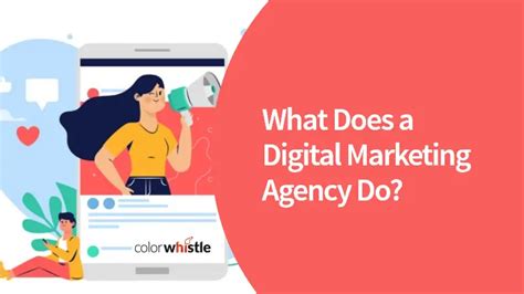 What Does Digital Marketing Agencies Do It S Types And Process