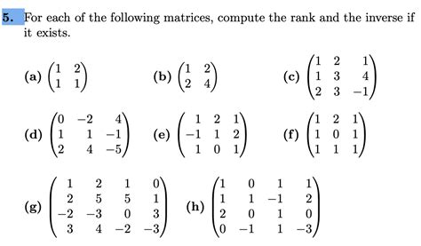 Solved 5 For Each Of The Following Matrices Compute The Chegg Com