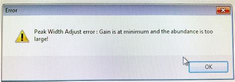Peak Width Adjust Error Gain Is At Minimum And The Abundance Is Too Large Forum LC MS