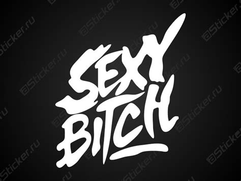 Наклейка для девушек - Sexy Bitch, купить наклейку Sexy Bitch, наклейки ...