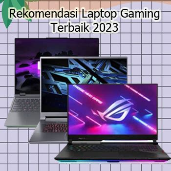 Rekomendasi Laptop Gaming Terbaik