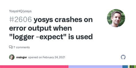 yosys crashes on error output when logger expect is used · issue