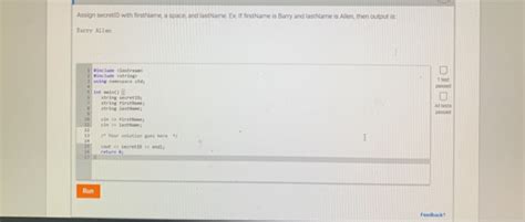 Solved Assign secret with firstName, a space, and tastName. | Chegg.com