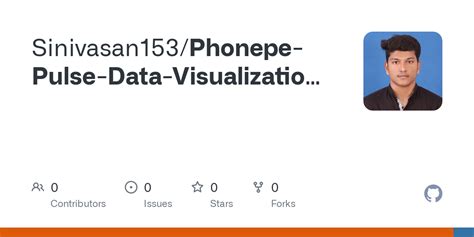 GitHub Sinivasan153 Phonepe Pulse Data Visualization And Exploration