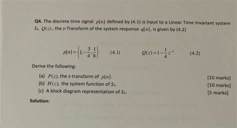 Solved Q The Discrete Time Signal P N Defined By Is Chegg