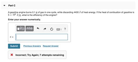 Solved Part C A Gasoline Engine Burns 01 G Of Gas In One