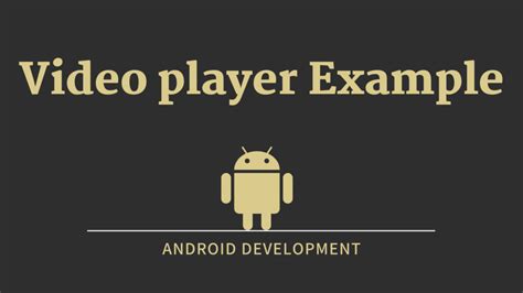 Video Player In Android Studio With Example Developers Dome