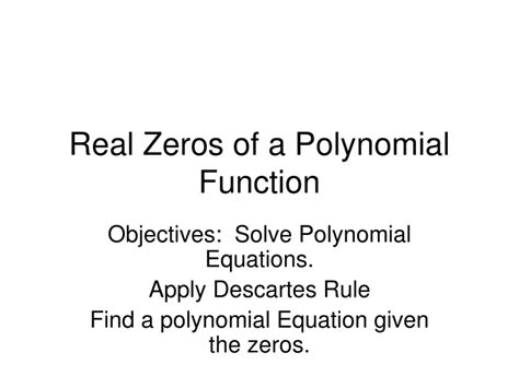 Ppt Real Zeros Of A Polynomial Function Powerpoint Presentation Free
