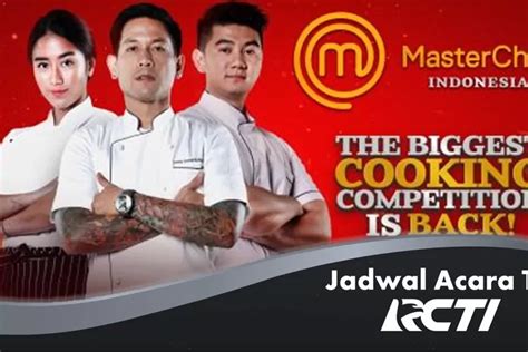 Gaes Jadwal Acara TV RCTI Hari Ini Minggu 6 Maret 2022 Ada MasterChef