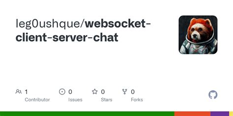 Github Leg0ushquewebsocket Client Server Chat