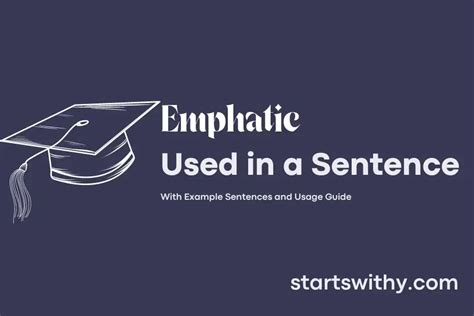 Emphatic In A Sentence Examples 21 Ways To Use Emphatic