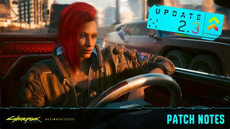 Cyberpunk 2077 2 3 Update Patch Notes Deltias Gaming