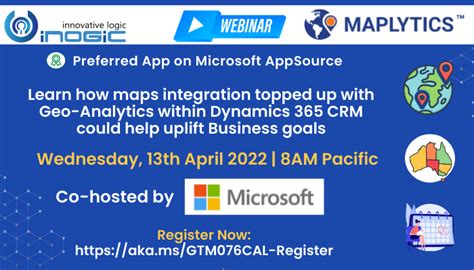 Webinar Learn How Maps Integration Topped Up With Geo Analytics Within Dynamics 365 Crm Could
