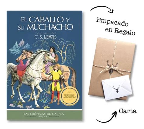 El Caballo Y Su Muchacho Libro 3 C S Lewis Cuotas Sin Interés