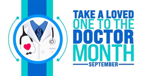 Premium Vector Take A Loved One To The Doctor Month Is Observed Every