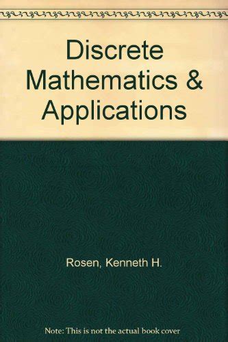 Discrete Mathematics And Applications Rosen Kenneth H 9780072336108 Zvab