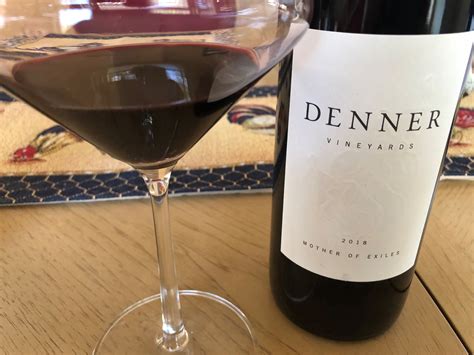The Opulent And Thrilling Wines Of Denner Vineyards Wine Along The 101