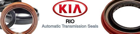 Kia Rio Transmission Seals