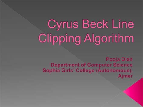 Cyrus Beck Line Clipping Algorithm Ppt