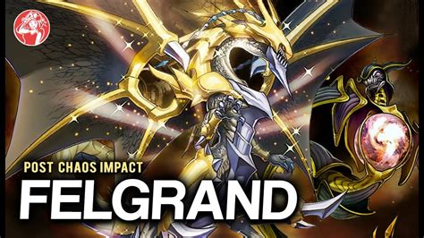 Deck Felgrand Análisis 📈 Post Chaos Impact Youtube