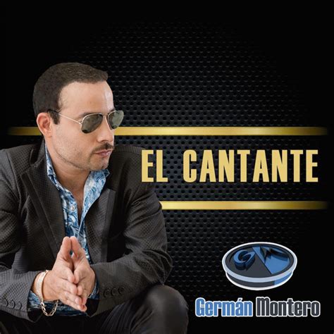 Germán Montero mejores canciones discografía letras