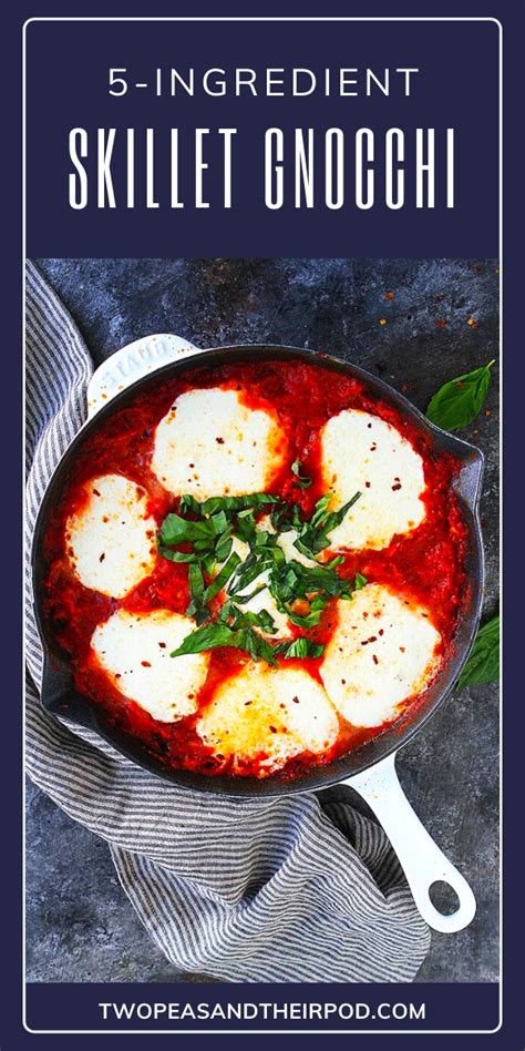 5 Ingredient Skillet Gnocchi Favorite Pasta Recipes Recipes Gnocchi