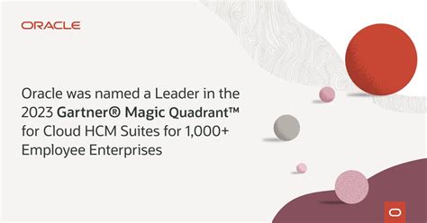 Once Again Oracle Cloud Hcm Has Been Named A Leader In The 2023 Gartner® Magic Quadrant™ For