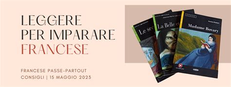 Leggere Per Imparare Il Francese La Mia Paris