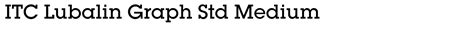 Itc Lubalin Graph Font Webfont And Desktop Myfonts