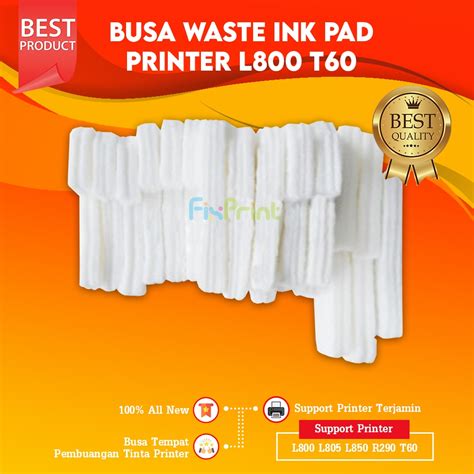 Jual Busa Ink Pad Epson L800 L805 Absorber Pembuangan Printer R290 T60