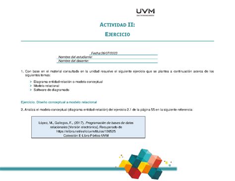 Bases Linea Algoritmos ACTIVIDAD II EJERCICIO Fecha 26 07 Nombre