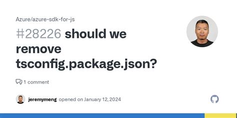 Should We Remove Tsconfigpackagejson · Issue 28226 · Azureazure