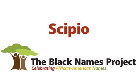 Scipio The Black Names Project