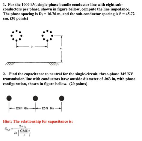 Solved 1 For The 1000 Kv Single Phase Bundle Conductor